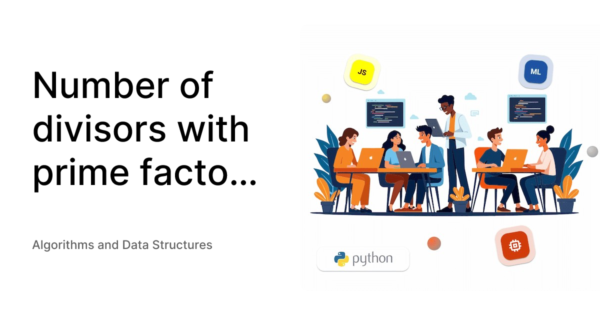 Number of divisors with prime factorization - Algorithms and Data Structures