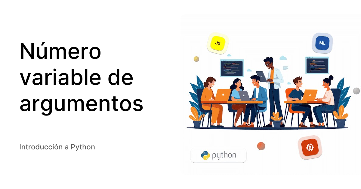 Número variable de argumentos - Introducción a Python