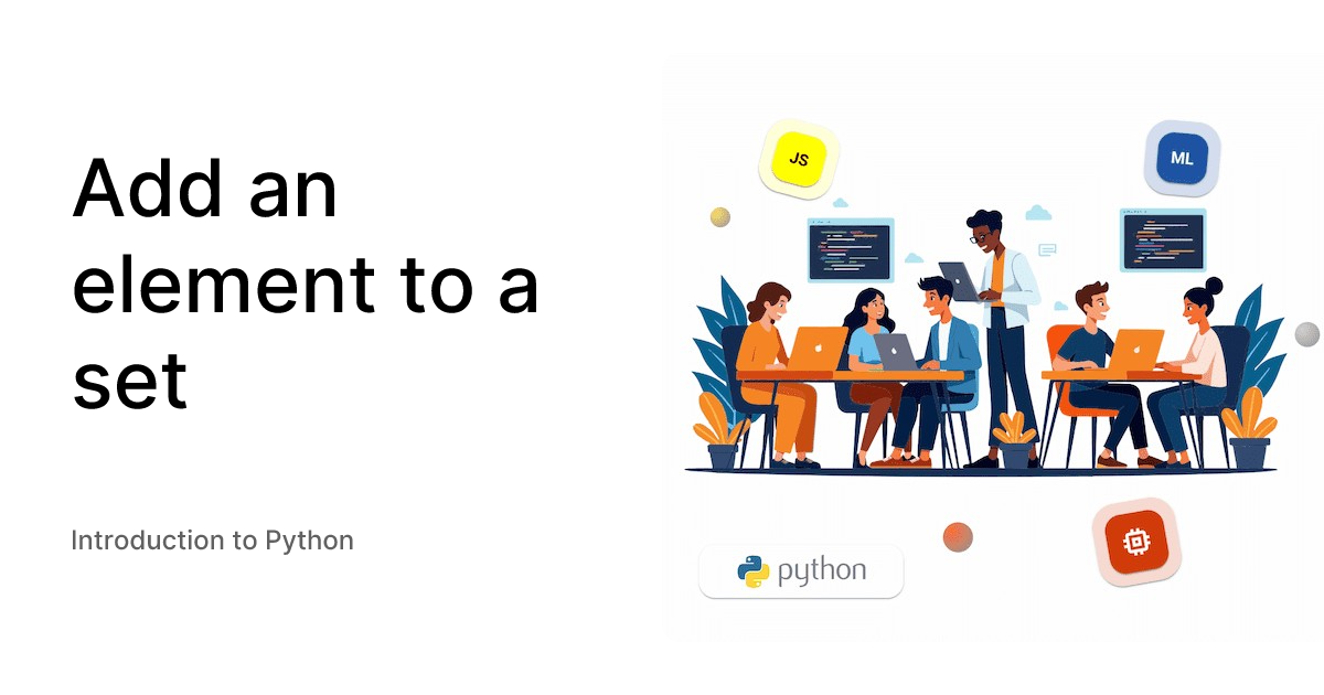 Add an element to a set - Introduction to Python