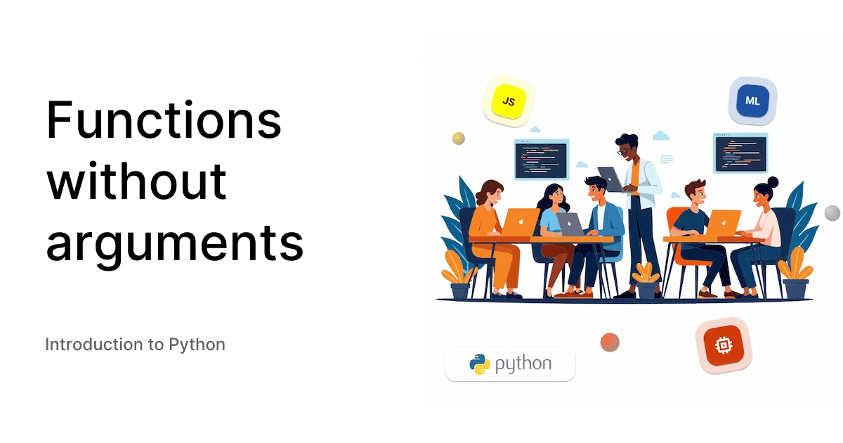 Functions without arguments - Introduction to Python