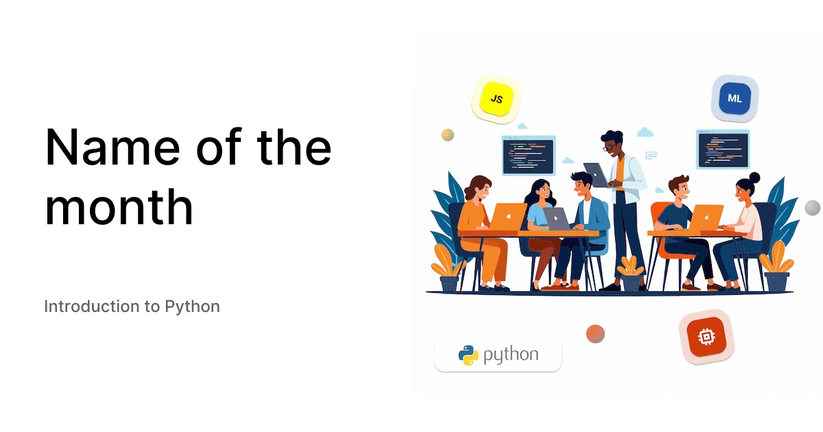 Name of the month - Introduction to Python