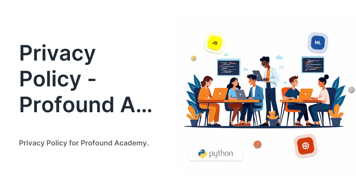 Privacy Policy - Profound Academy